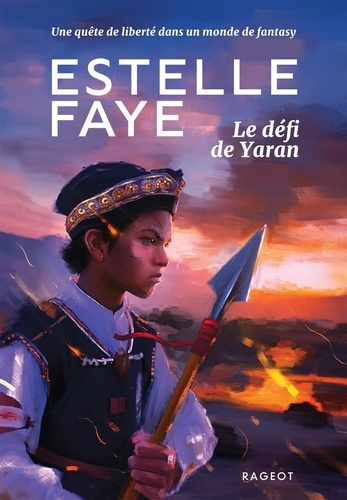Le défi de Yaran de Estelle Faye - Poche - Livre - Decitre