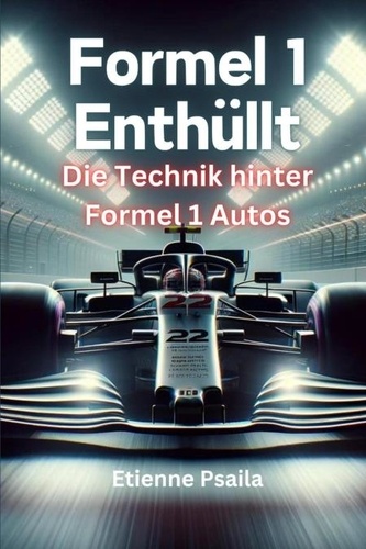 Formel 1 Enthüllt de Etienne Psaila - ePub - Ebooks - Decitre