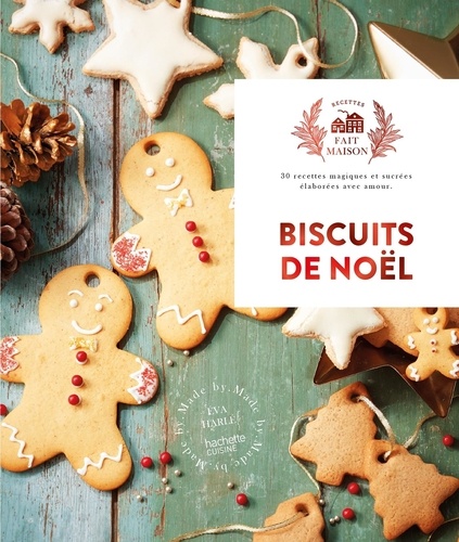 Biscuits de Noël - 30 recettes magiques et... de Eva Harlé - Grand ...
