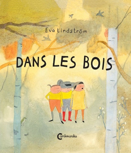 Dans les bois de Eva Lindström - Album - Livre - Decitre