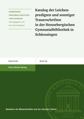 Katalog der Leichenpredigten und sonstiger Trauerschriften in der ...