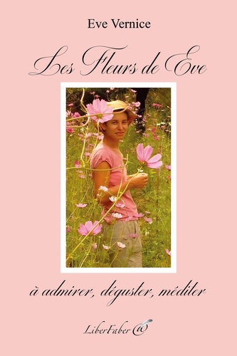 Les Fleurs de Eve de Eve Vernice - Grand Format - Livre - Decitre