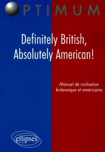 Definitely british, absolutely américan ! Manuel... de Fabien Fichaux ...