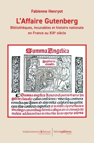 L'Affaire Gutenberg - Bibliothèques, incunables... de Fabienne Henryot ...