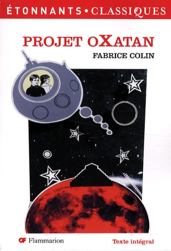 Projet oXatan de Fabrice Colin - Poche - Livre - Decitre