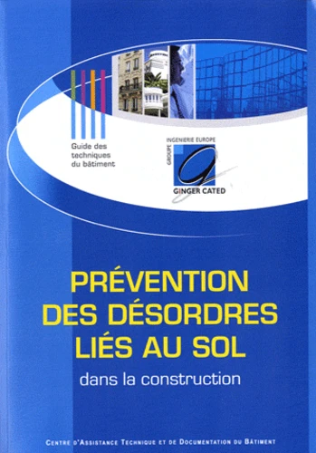 Prévention des désordres liés au sol dans la construction - Daniel ...
