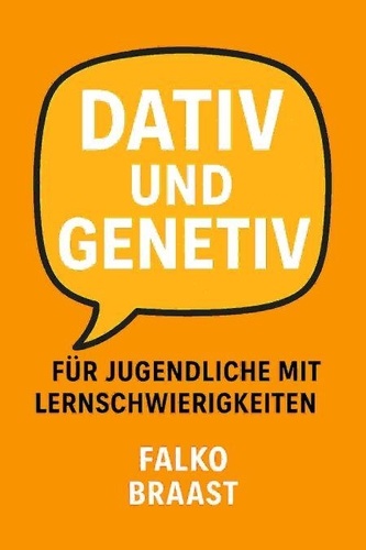Dativ und Genitiv - Für Jugendliche mit... - Falko Braast - Ebooks ...