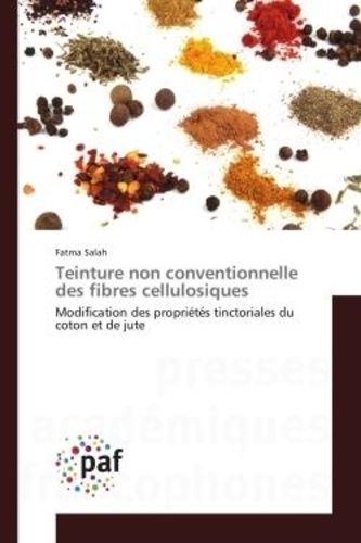 Teinture non conventionnelle des fibres... de Fatma Salah - Poche ...