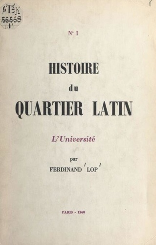 Histoire du Quartier latin (1). L'Université de Ferdinand Lop - PDF ...