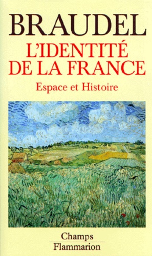 L'identité de la France. - Tome 1, Espace et... - Fernand Braudel ...