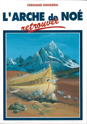 L'arche de Noé retrouvée - Fernand Navarra - Livres - Furet du Nord