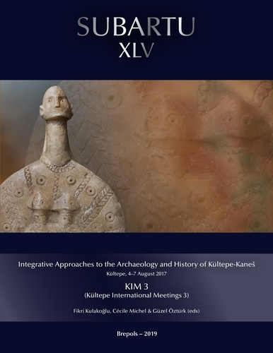 Integrative Approaches to the Archaeology and... de Fikri Kulako?lu ...