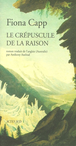 Le Crepuscule De La Raison de Fiona Capp - Grand Format - Livre - Decitre