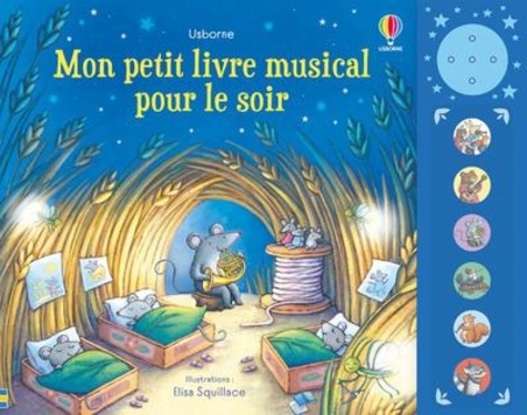 Mon petit livre musical pour le soir - dès 1 an de Fiona Watt - Livre ...