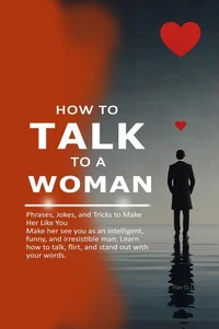 Secrets of Female Seduction: How to Attract a Woman the Right Way ...