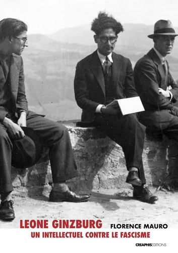 Leone Ginzburg, un intellectuel contre le... de Florence Mauro - Poche ...