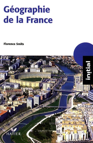 Géographie de la France de Florence Smits - Poche - Livre - Occasion ...