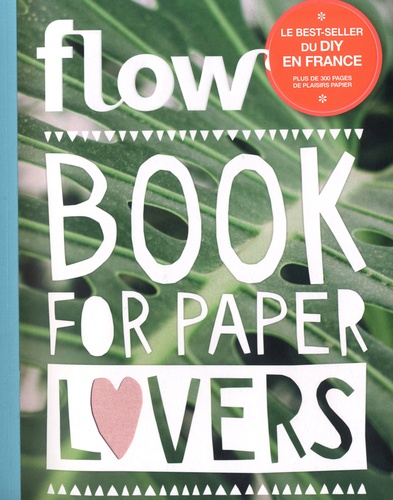 Flow Book for Paper Lovers de Flow - Grand Format - Livre - Decitre