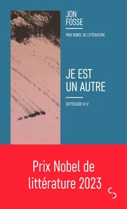 Je est un autre de Jon Fosse - Decitre
