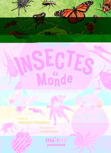 Guide des insectes du monde et autres invertébrés - Francesco ...