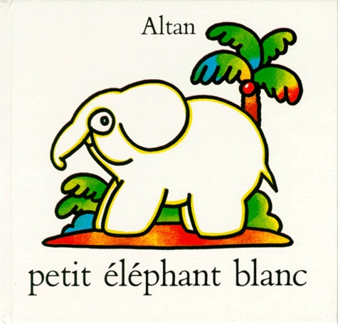 Petit éléphant blanc de Francesco Tullio Altan - Album - Livre - Decitre