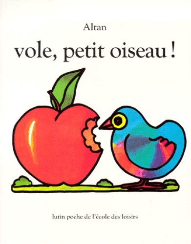 Vole, petit oiseau ! de Francesco Tullio Altan - Poche - Livre - Decitre