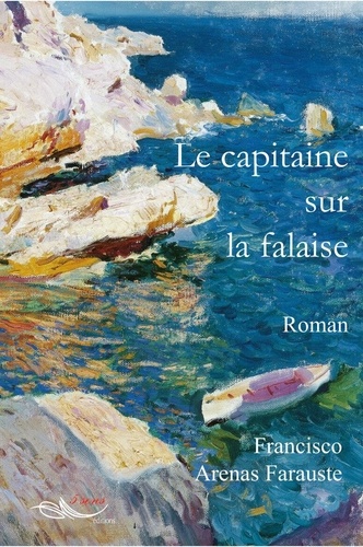 Le capitaine sur la falaise - Francisco Arenas Farauste - Livres ...