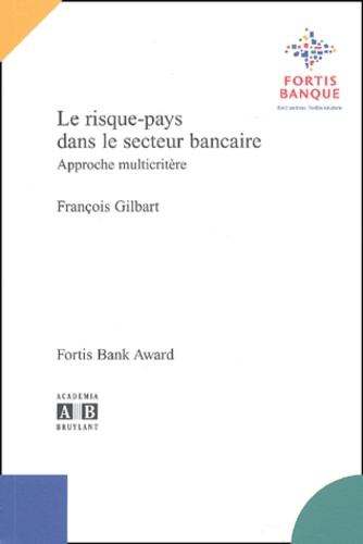 Le risque-pays dans le secteur bancaire -... de François Gilbart ...