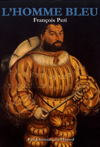 L'homme bleu de François Peri - Grand Format - Livre - Decitre