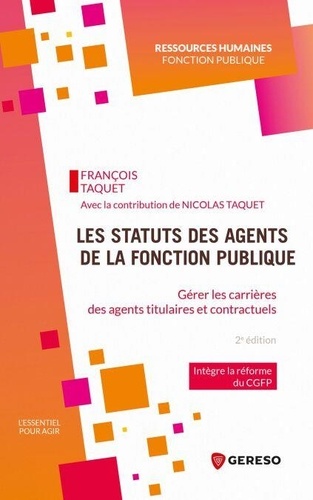 Les statuts des agents de la fonction publique -... de François Taquet ...