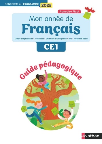 Mon année de francais - CE1 - Guide pédagogique... de Françoise Picot ...