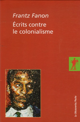 Ecrits contre le colonialisme Coffret en 2... de Frantz Fanon - Livre ...