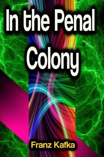In the Penal Colony - Franz Kafka - Ebooks - Furet du Nord