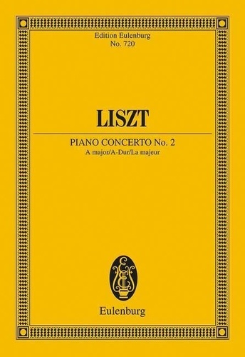 Eulenburg Miniature Scores . Piano Concert No. 2... de Franz Liszt ...