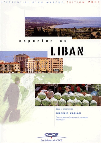 Exporter Au Liban de Frédéric Kaplan - Livre - Decitre