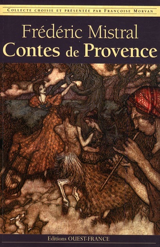 Contes de Provence de Frédéric Mistral - Grand Format - Livre - Decitre