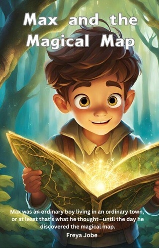 Max and the Magical Map de Freya Jobe - ePub - Ebooks - Decitre