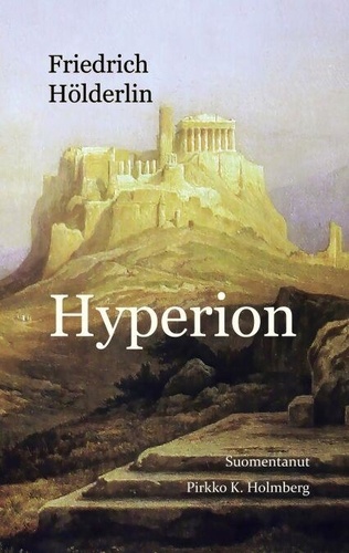 Hyperion - eli Kreikan erakko de Friedrich Hölderlin - ePub - Ebooks ...