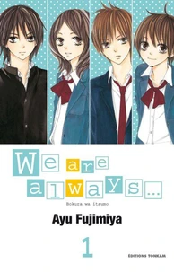 We are always... T05 de Ayu Fujimiya - Decitre