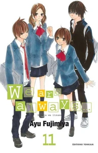 We are always... T05 de Ayu Fujimiya - Decitre