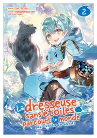 La dresseuse sans étoiles parcourt le monde - Tome 06 de Tou Fukino ...