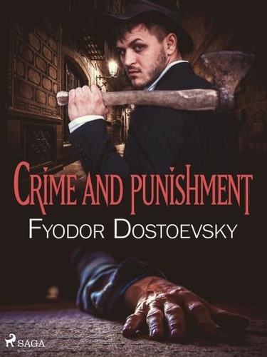 Crime and Punishment de Fyodor Dostoevsky - ePub - Ebooks - Decitre