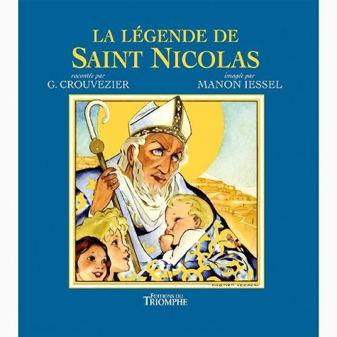La légende de Saint Nicolas de G Crouvezier - Grand Format - Livre ...