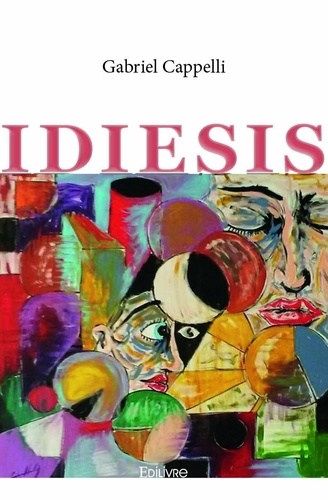 Idiesis de Gabriel Cappelli - Livre - Decitre