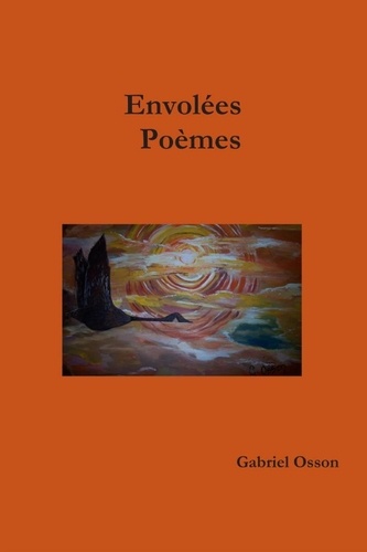 Envolées de Gabriel Osson - Poche - Livre - Decitre