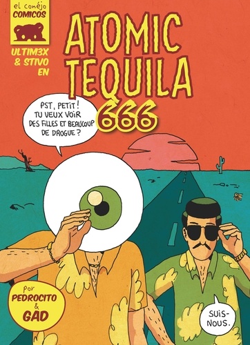 Ultimex Tome 4. Atomic Tequila 666 de Gad - Livre - Decitre
