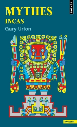 Mythes incas de Gary Urton - Poche - Livre - Decitre