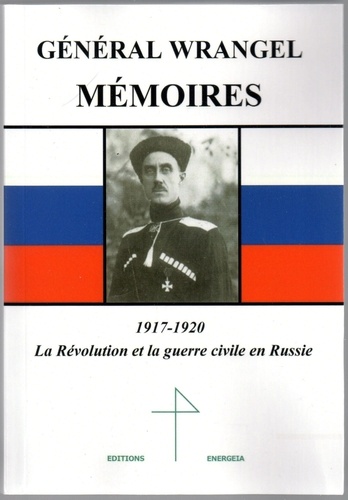 Mémoires du général Wrangel de Général Wrangel - Livre - Decitre