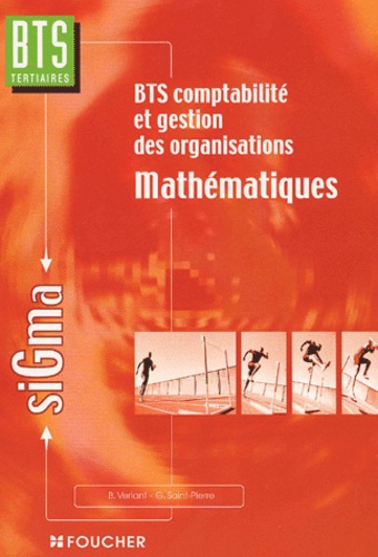Mathematiques Bts Cgo. Programme 2001 de Geneviève Saint-Pierre - Livre ...