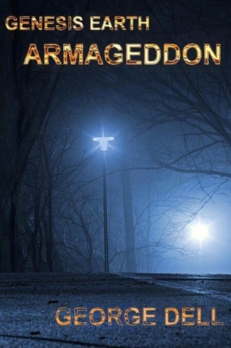 Genesis Earth: Armageddon - Genesis Earth, #1 de Geo Dell - ePub ...